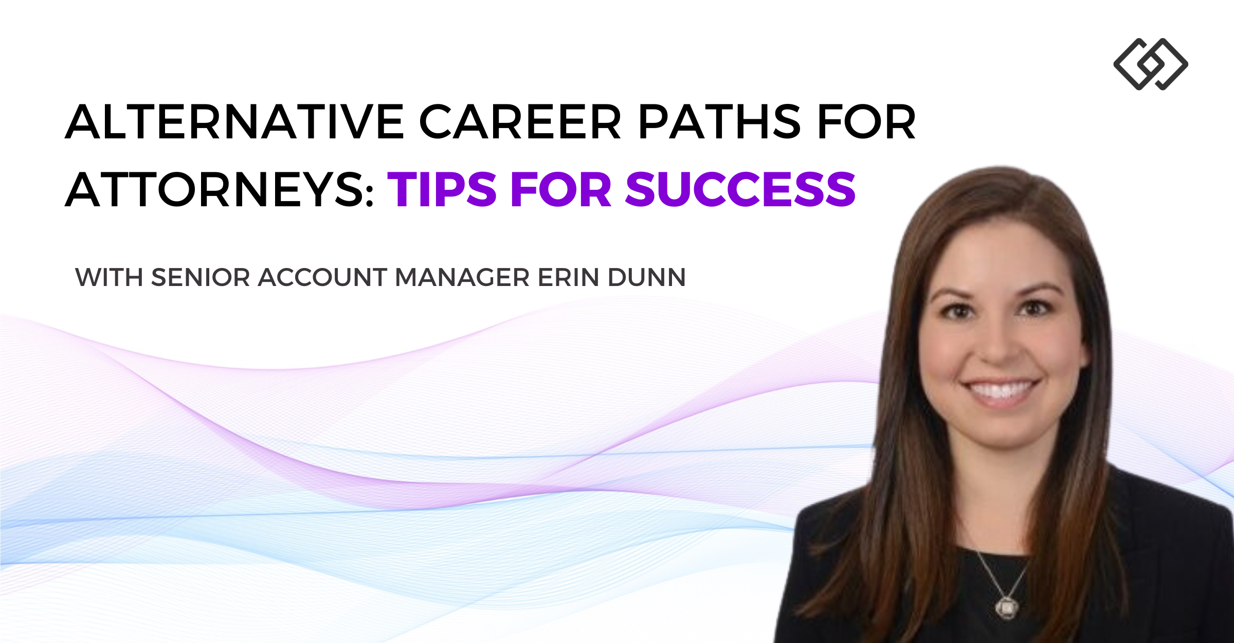 Alternative Career Paths for Attorneys: Tips for Success - Priori Legal