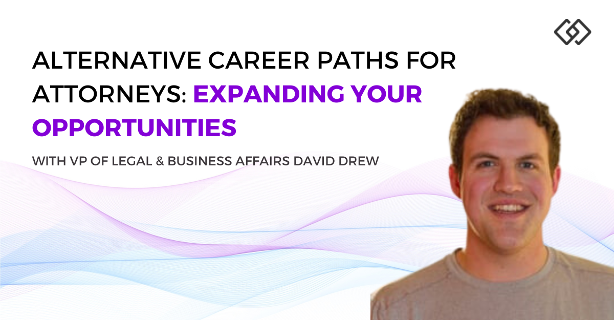 Alternative Career Paths for Attorneys: Expanding Your Opportunities ...