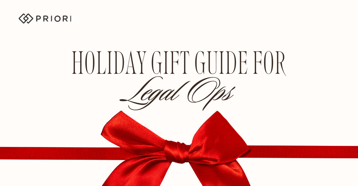 Legal Operations Holiday Gift Guide - Priori Legal