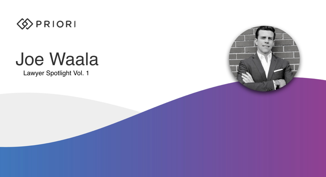 Lawyer Spotlight: Volume 1 - Priori Legal